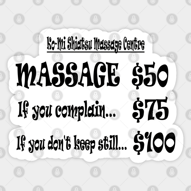Funny Memes Shiatsu Massage Meme Funny Sticker Teepublic